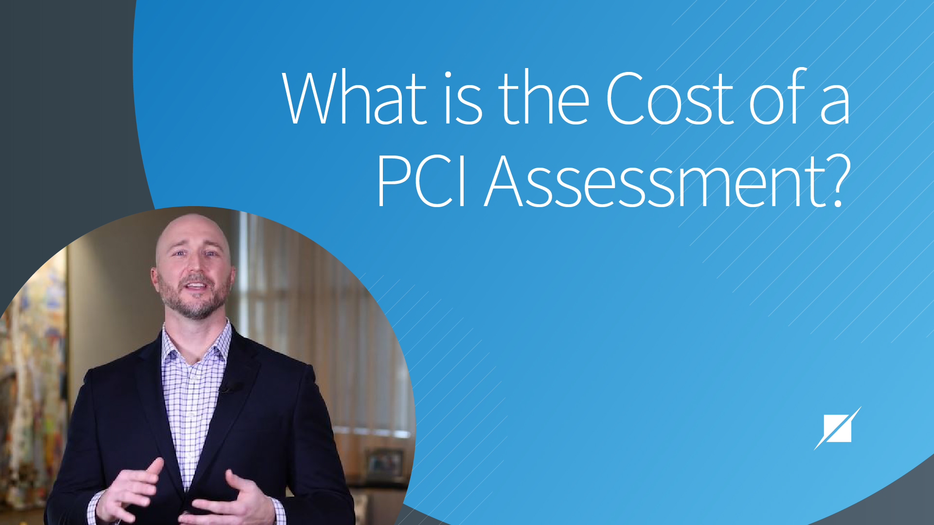 What Is The Cost of a PCI Assessment?