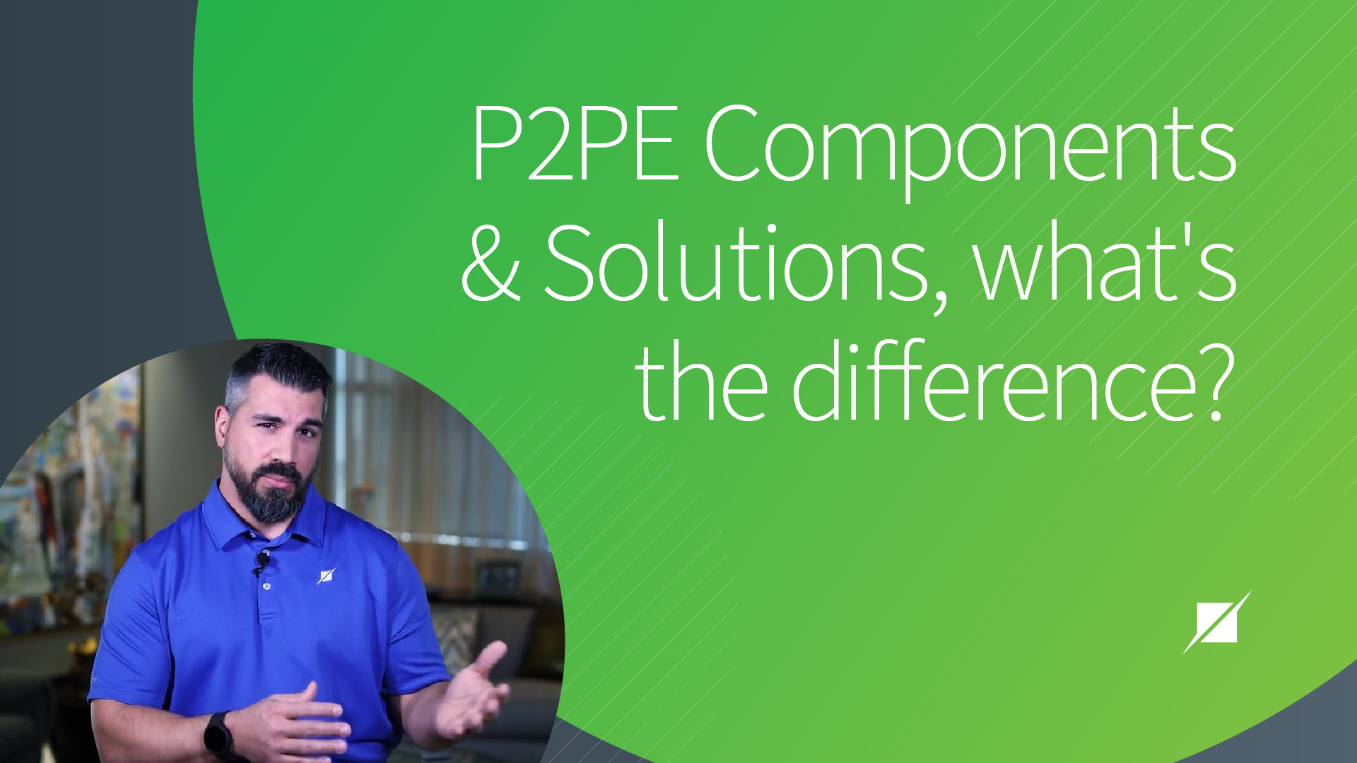 P2PE Components and Solutions, what's the difference? | Schellman