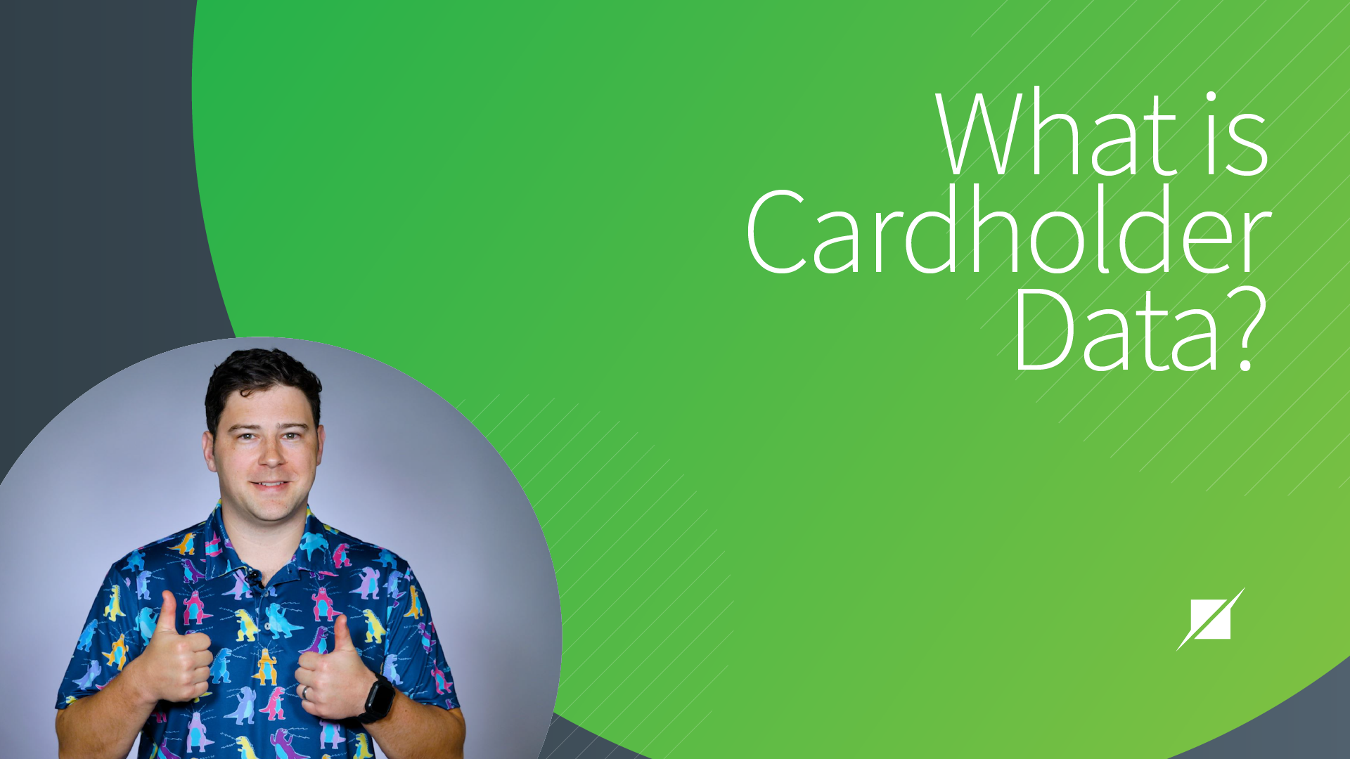What is Cardholder Data?