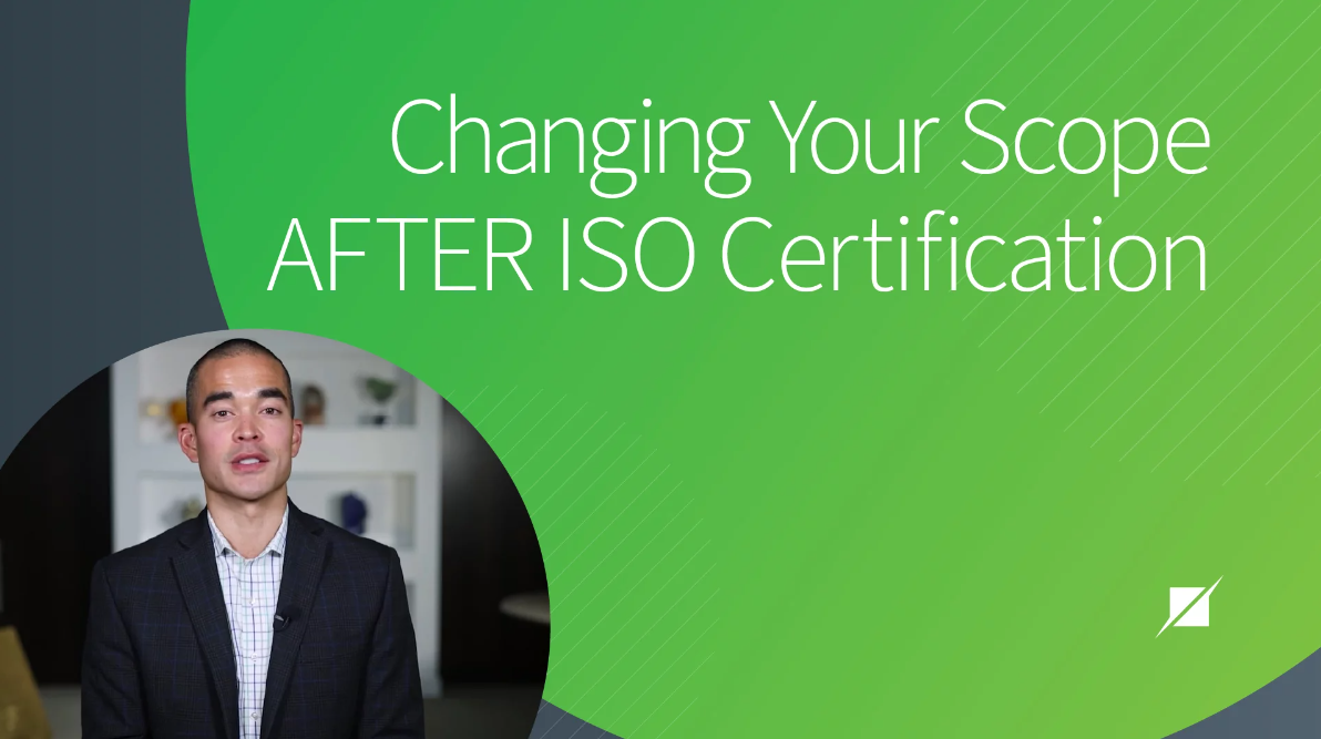Changing Your Scope After ISO Certification | Schellman